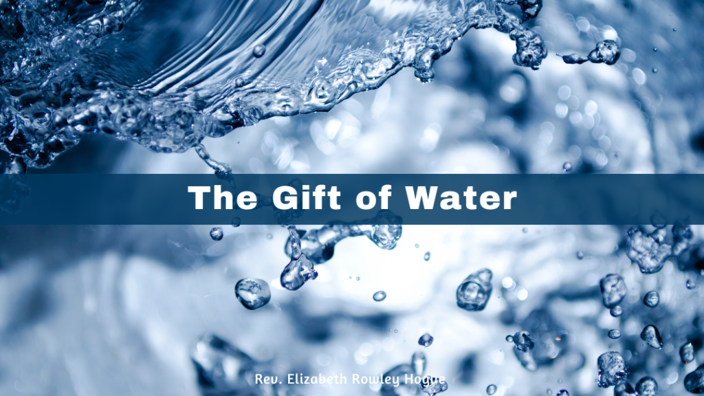 The Gift of Water - Awakening Ways